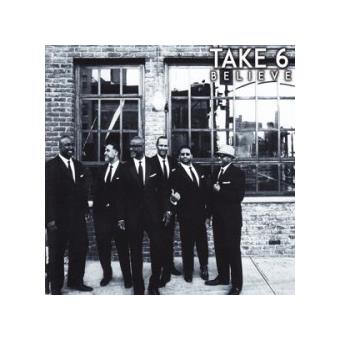 Believe - Take 6 - CD album - Achat & prix | fnac