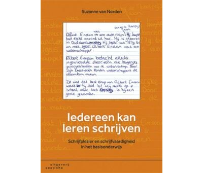 Iedereen kan leren schrijven schrijfplezier en schrijfvaardigheid in ...
