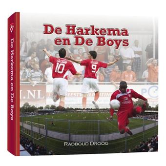 De Harkema en de boys - cartonné - Radboud Droog, Henk Jan Dijks ...
