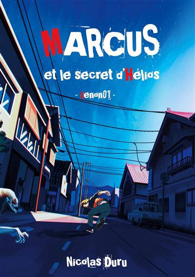 Marcus et le secret d'Hélios Xenon01 Tome 1 - broché - Nicolas Duru ...
