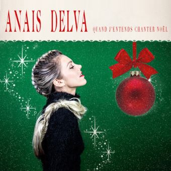 Quand j'entends chanter Noël - Anaïs Delva - CD album - Achat & prix | fnac