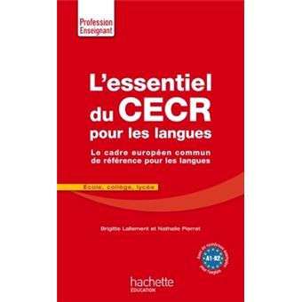 L'Essentiel Du CECR pour les langues Le cadre européen commun de ...