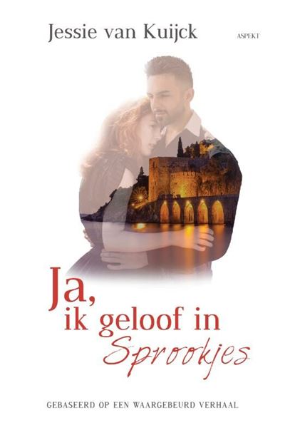 Ja, ik geloof in sprookjes - broché - Jessie Van Kuijck - Achat Livre ...
