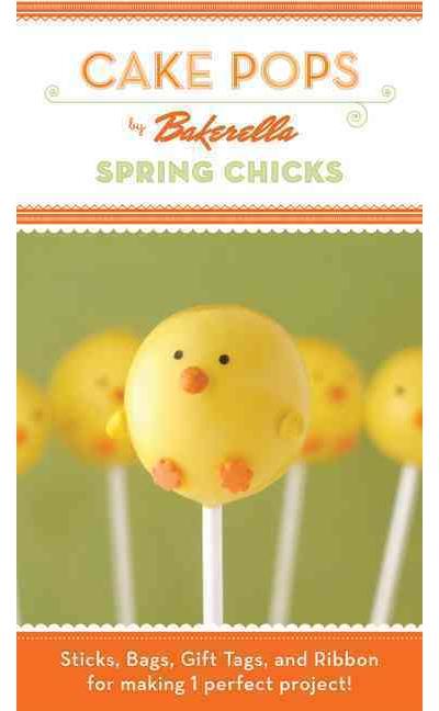Cake pops: spring chicks - broché - Bakerella - Achat Livre | fnac