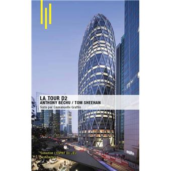 La Tour D2 Anthony Béchu - Tom Sheehan. - broché - Emmanuelle Graffin - Achat Livre | fnac