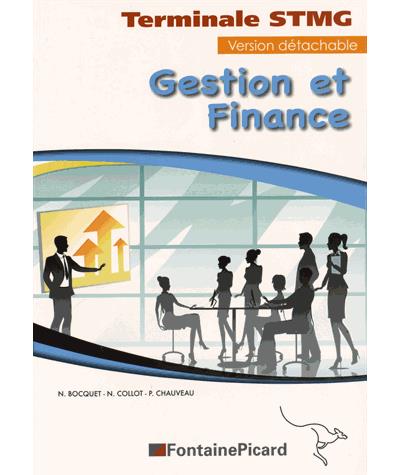 Gestion et finance, Terminale STMG - broché - T. Collot... Bocque ...