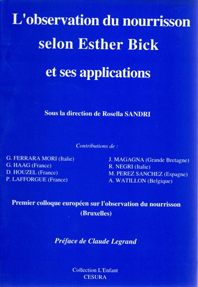 Observation nourisson selon methode esther bick et ses appli - broché ...