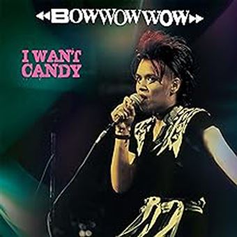 I Want Candy Vinyle Coloré - Bow Wow Wow - Vinyle album - Achat & prix ...