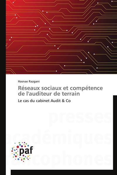 Réseaux sociaux et compétence de l'auditeur de terrain - broché ...