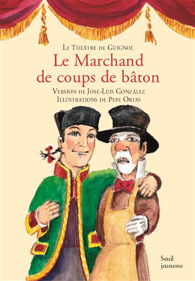 Marchand de coups de bâton (nvelle éd) - cartonné - José-Luis Gonzales ...