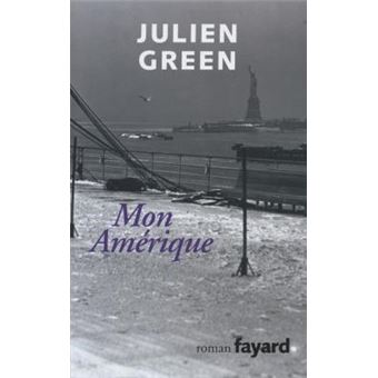 Mon Amérique - broché - Julien Green - Achat Livre ou ebook | fnac