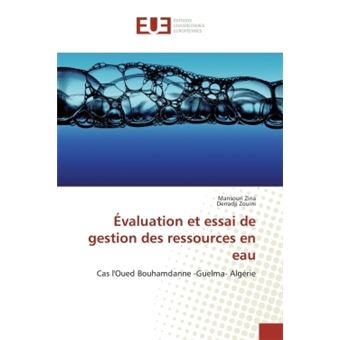 Évaluation et essai de gestion des ressources en eau - broché ...
