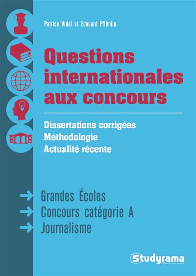 Réussir les questions internationales aux concours Dissertations ...