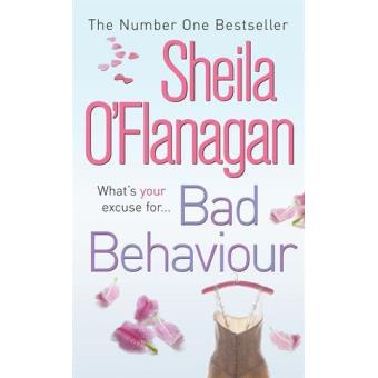 Bad behaviour - Poche - Sheila O'Flanagan - Achat Livre | fnac