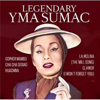 Legendary Yma Sumac - Yma Sumac - CD album - Achat & prix | fnac