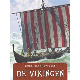 Oude beschavingen - De Vikingen - Anneriek Van Heugten, David West ...