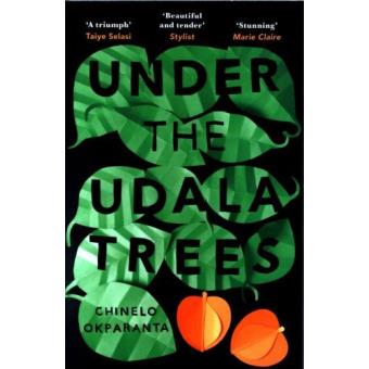 Under the Udala trees - Poche - Chinelo Okparanta - Achat Livre ou ...