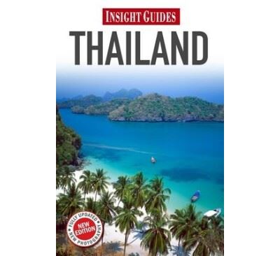 Insight guides - Insight Guide Thailand - INSIGHT GUIDES THAILAND ...