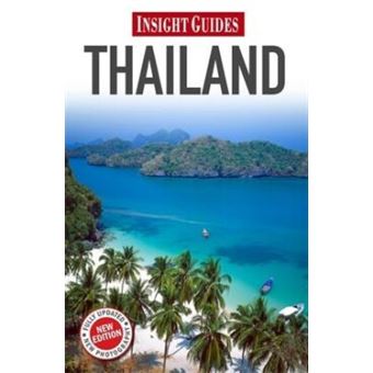 Insight guides - Insight Guide Thailand - INSIGHT GUIDES THAILAND ...