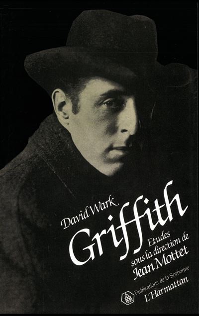 David Wark Griffith - broché - Jean Motte Dit Falisse - Achat Livre | fnac