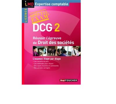 Réussir l'épreuve du droit des sociétés, DCG 2 - broché - Collectif ...