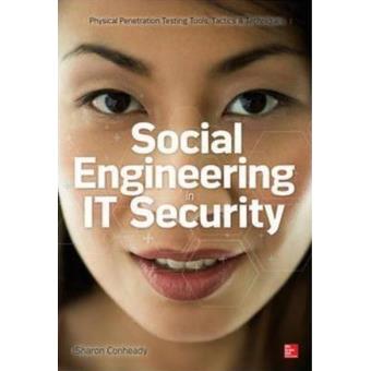 Social engineering in IT security Tools, tactics, and techniques - Poche - Sharon Conheady ...