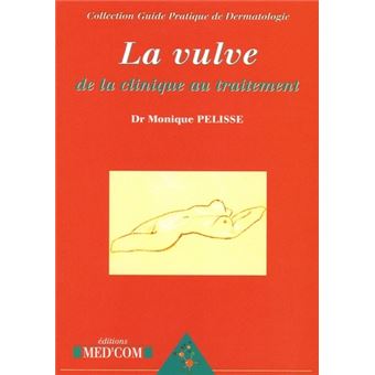 La vulve Tome 0000 - broché - Monique Pelisse - Achat Livre | fnac
