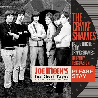 Paul & Ritchie & The Crying Shames - Friendly Persuasion : Please Stay ...
