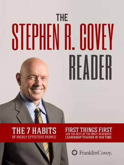 The Stephen R. Covey - 3 Books in 1 The 7 Habits of Highly Effective ...