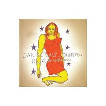 Rejected unknown - Daniel Johnston - CD album - Achat & prix | fnac