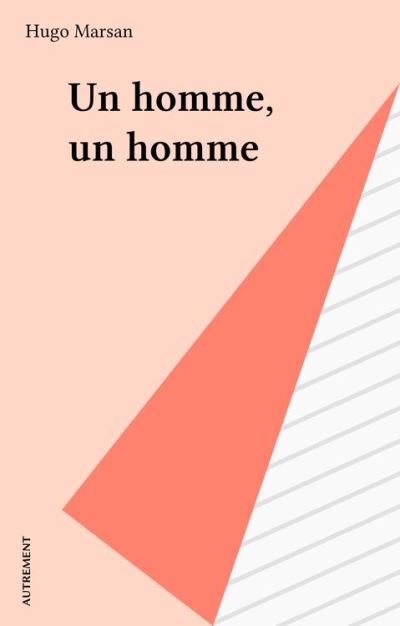 Un Homme un homme - Hugo Marsan - Achat Livre ou ebook | fnac