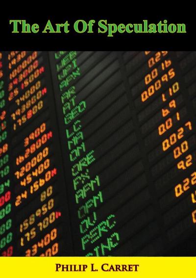 The Art Of Speculation - ebook (ePub) - L.Philip Carret - Achat ebook ...