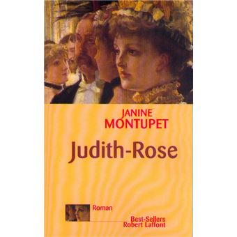 Judith-Rose - NE - broché - Janine Montupet - Achat Livre | fnac