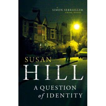 Question of identity - Poche - Susan Hill - Achat Livre ou ebook | fnac