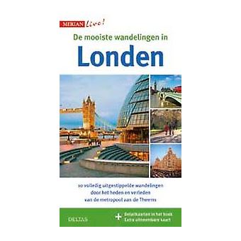 Merian live! - 10 volledig uitgestippelde wandelingen door het heden en ...