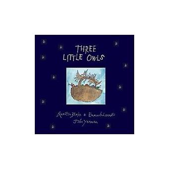 THREE LITTLE OWLS. QUENTIN BLAKE & EMANUELE LUZZATI - cartonné ...