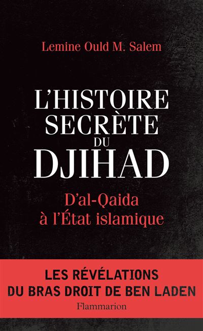 L'Histoire secrète du djihad D'al-Qaida à l'État islamique - broché ...