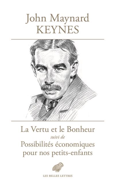 La Vertu et le Bonheur Suivi de Possibilités économiques pour nos ...