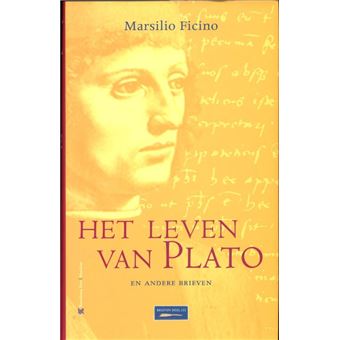 Brieven van Marsilio Ficino - en andere brieven van Marsilio Ficino ...