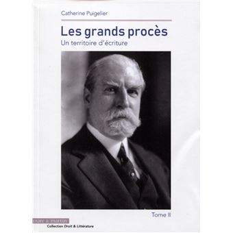Les grands procès Un territoire d'écriture Tome 2 - broché - Catherine ...