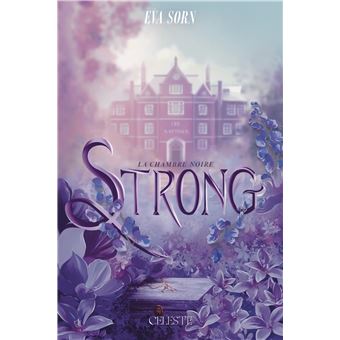 Strong - Tome 1 - La chambre noire - Eva Sorn - broché - Achat Livre ou ebook | fnac
