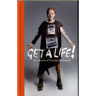 GET A LIFE - cartonné - Vivienne Westwood - Achat Livre ou ebook | fnac