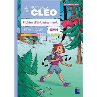Cléo - Le monde de CLEO CM1- fichier d'entrainement + aide mémoire ...