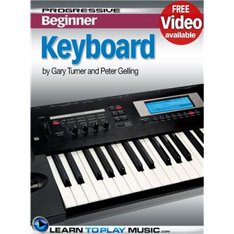 Keyboard Lessons for Beginners Teach Yourself How to Play Keyboard ...
