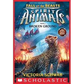 Broken Ground (Spirit Animals: Fall of the Beasts, Book 2) - ebook ...