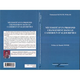 Nécessité d'un profond changement dans le Cameroun d'aujourd'hui ...