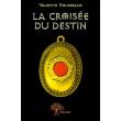 La croisée du destin - broché - Valentin Rousseaux - Achat Livre | fnac