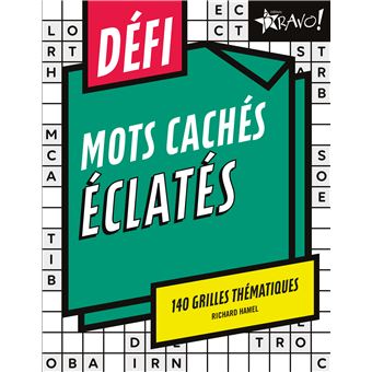 Défi - Mots cachés éclatés 140 grilles thématiques - Dernier livre de ...