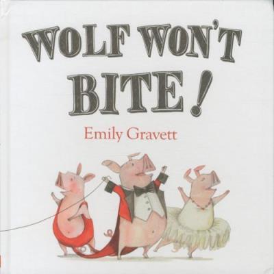 Wolf won't bite ! - relié - Emily Gravett - Achat Livre | fnac