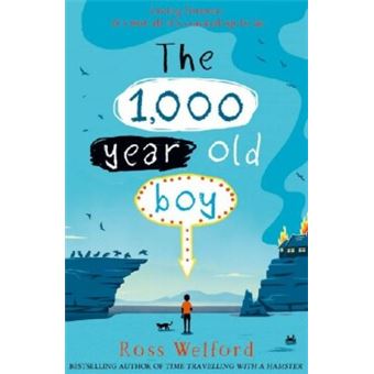 1,000-YEAR-OLD BOY - broché - Ross Welford - Achat Livre ou ebook | fnac